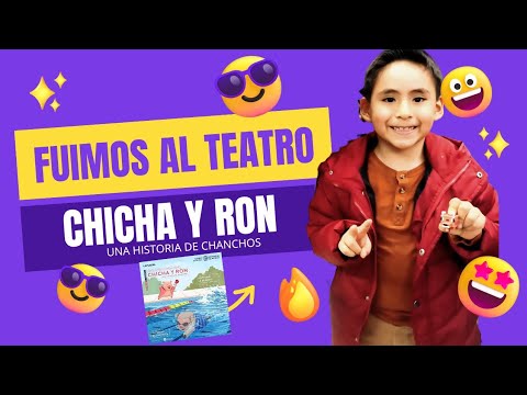 FUIMOS AL TEATRO A VER "CHICHA Y RON - UNA HISTORIA DE CHANCHOS" - YouTube