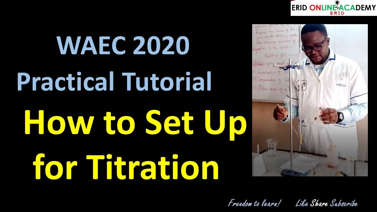 WAEC Chemistry Practical : Understanding Titration Setup - YouTube