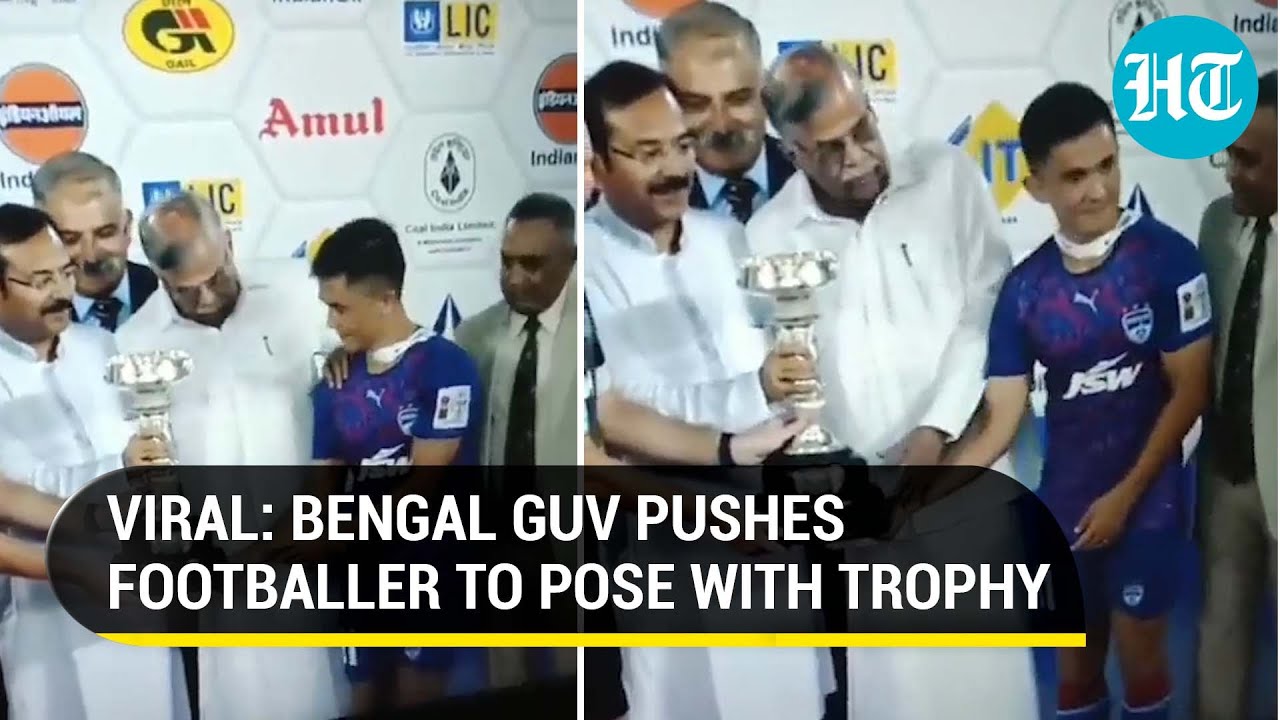 Bengal governor pushes Sunil Chhetri to pose with trophy; Video goes ...