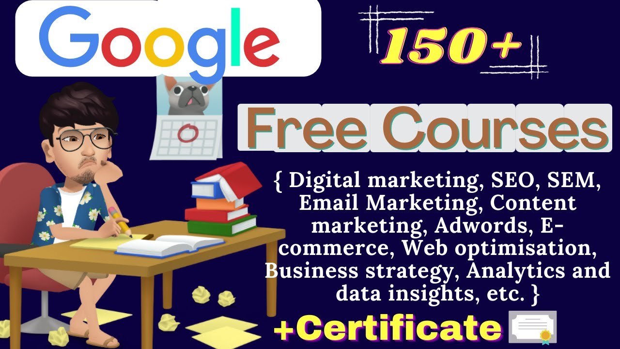 152 FREE Google Courses Online with Free Certificate For Jobs and Skill ...