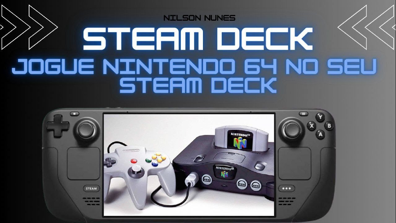 NINTENDO 64 EM SEU STEAM DECK!! - YouTube