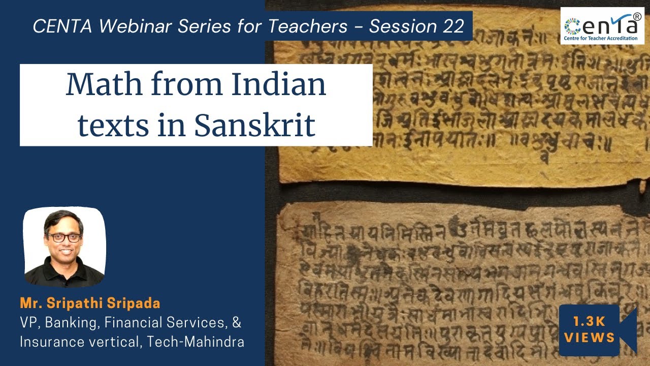 CENTA Webinar Series for Teachers Session 22 - Math from Indian texts ...