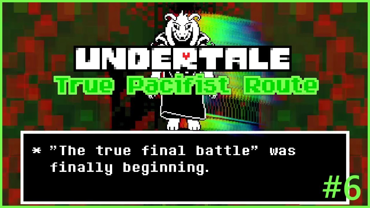 Undertale True Pacifist Route #6-ASRIEL fight - YouTube