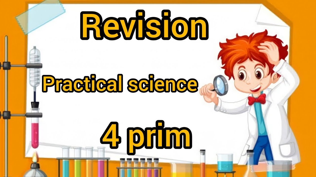 Revision practical science for 4 prim مراجعه علوم عملي لفات للصف الرابع ...