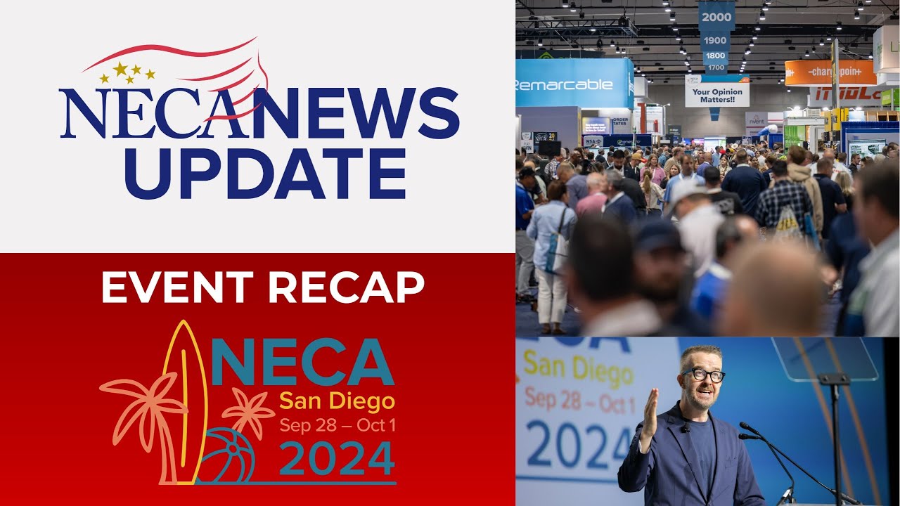 NECA NEWS Update | 2024 San Diego Convention & Trade Show - YouTube