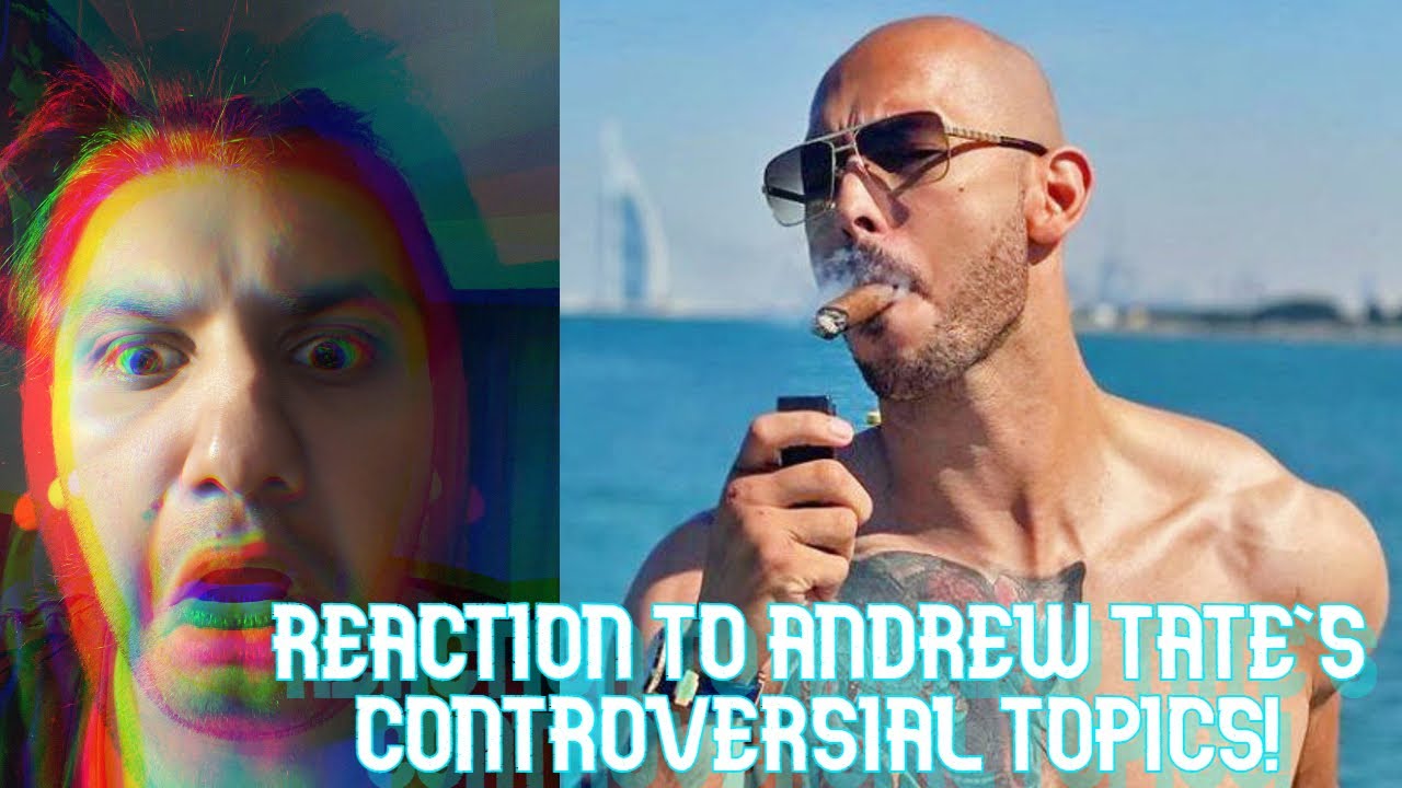 REACTION TO ANDREW TATE'S CONTROVERSIAL TOPICS! #andrewtate - YouTube