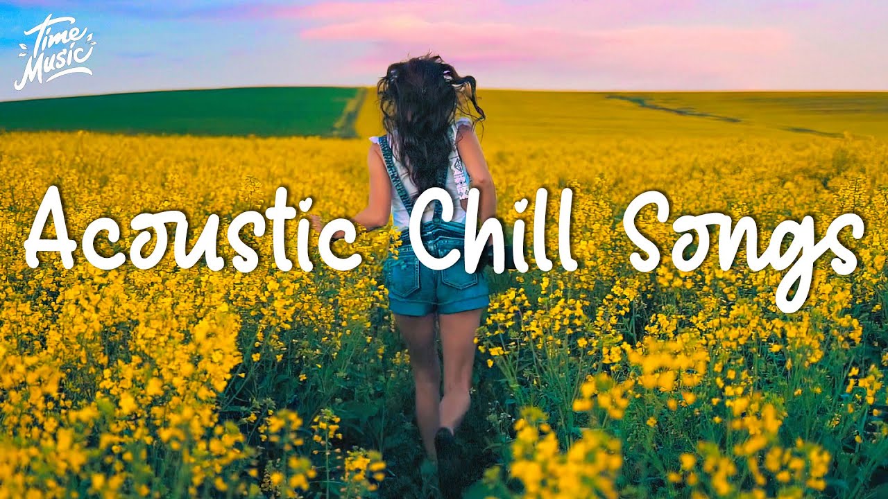 Acoustic Chill Morning Songs 🎵 Best Acoustic Covers Of Popular Songs ...