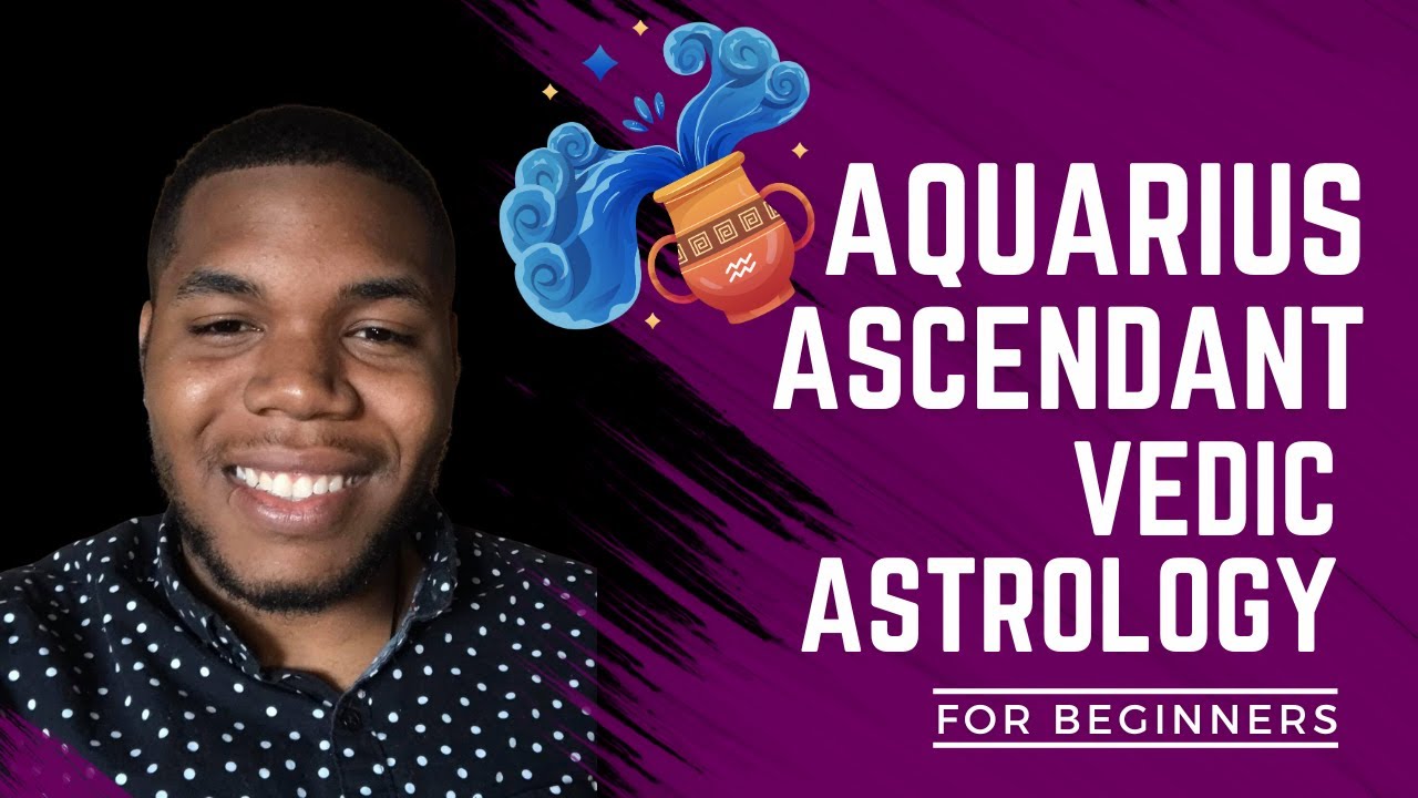 Aquarius Ascendant Including Health, All 12 Houses, Ascendant Lord in ...