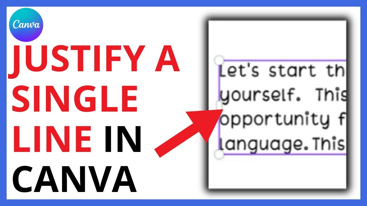 How to Justify a Single Line in Canva [QUICK GUIDE] - YouTube
