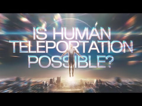 Is Human Teleportation Possible ? | Full Explanation - YouTube