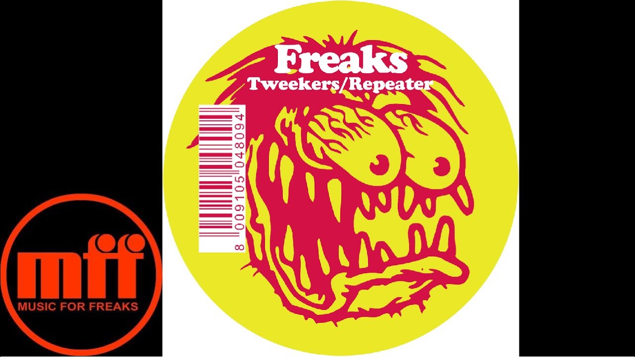 Freaks - Tweekers [Extended Disco Instrumental] (Tweekers Repeaters ...
