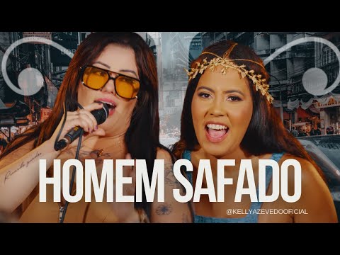 HOMEM SAFADO (Kelly Azevedo e Ariana Azevedo)