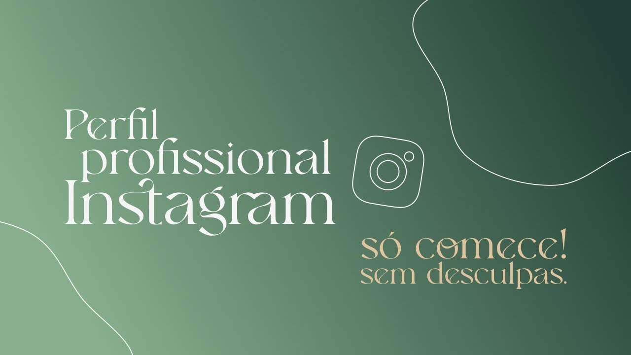 5 passos para começar um Perfil Profissional no Instagram - YouTube