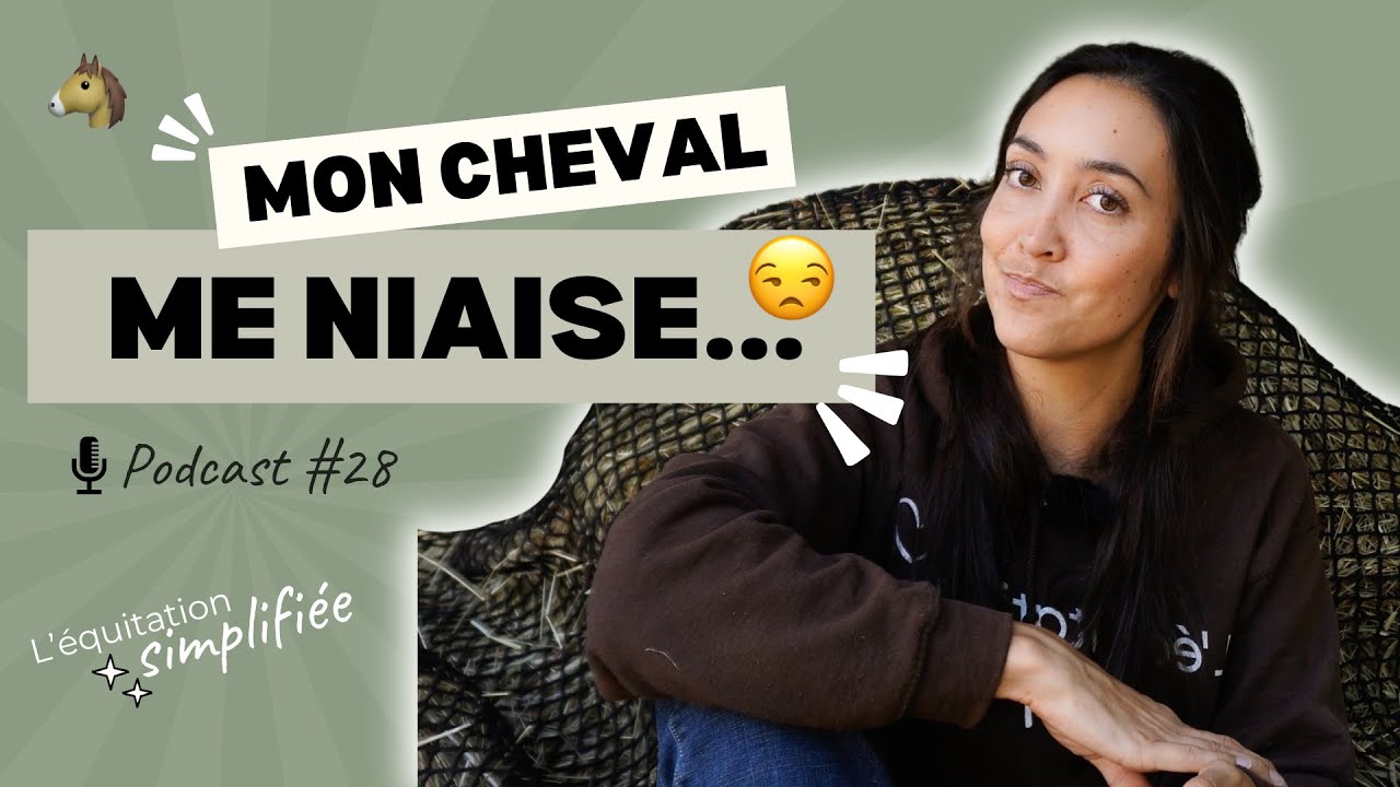 Podcast #28 : " Mon cheval me niaise " - YouTube