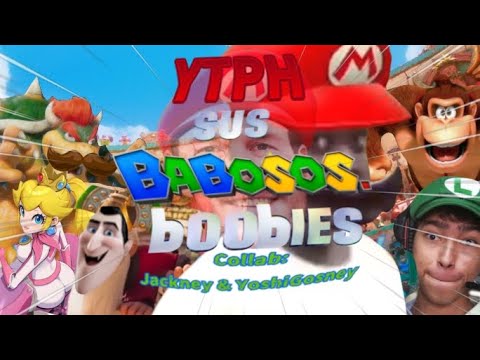 [YTPH] SUS BaBosos b00biES (Collab: Jackney & YoshiGosney) 🐰🐐 - YouTube