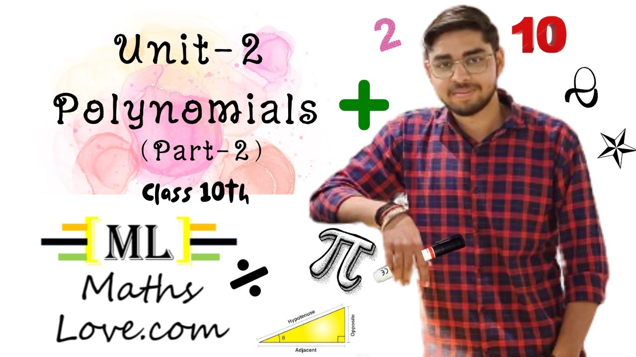 Unit-2 Polynomials (Part-2), Class 10, Maths - YouTube