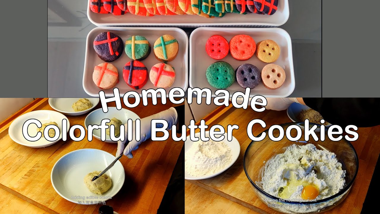 Handmade colorful butter cookies家庭版彩色曲奇 | How to make colorful and ...