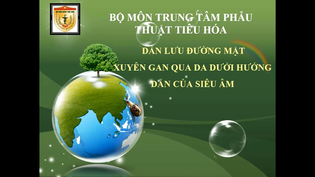 Kỹ thuật dẫn lưu đường mật xuyên gan qua da dưới hướng dẫn của siêu âm ...