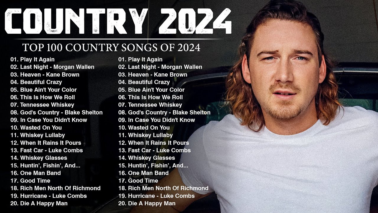 Country Music Playlist 2024 Chris Stapleton, Luke Bryan, Luke Combs ...