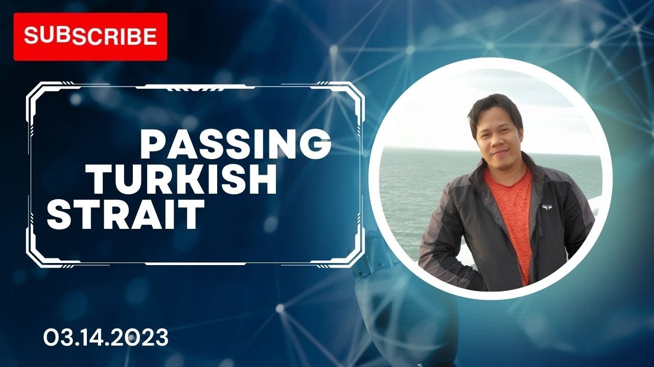 PASSING BOSPORUS | TURKISH STRAIT | 03.14.2023 - YouTube
