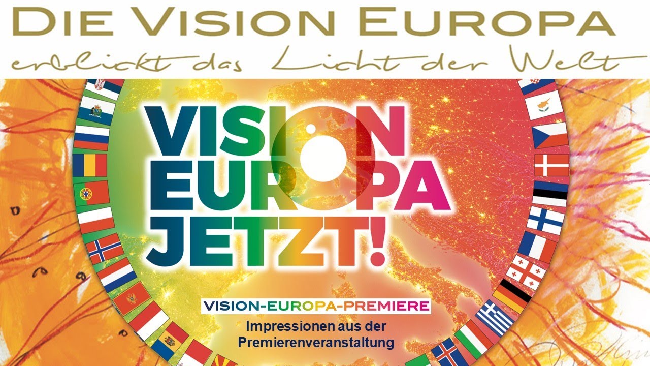 The VISION EUROPE sees »the light of day«. - YouTube