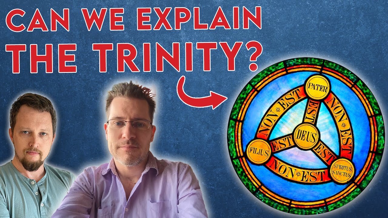 Explaining the Trinity - YouTube