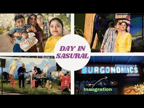 A Day in My Sasural🫶🏻 Grand Opening Of Burgonomics in Ayodhya👌🏻Perfect ...