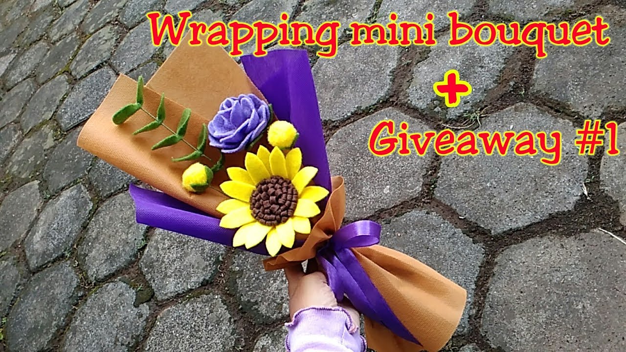 Wrapping mini bouquet | membungkus buket bunga + Giveaway #1 - YouTube
