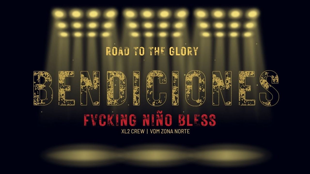 BENDICIONES - Fvcking Niño Bless (video lirycs) - YouTube