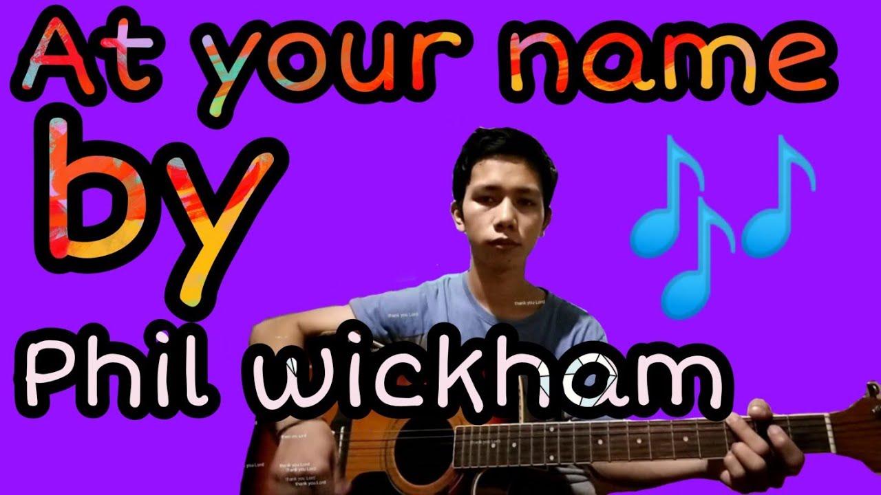 At your name by Phil wickham covered by Johns Tutorial - YouTube