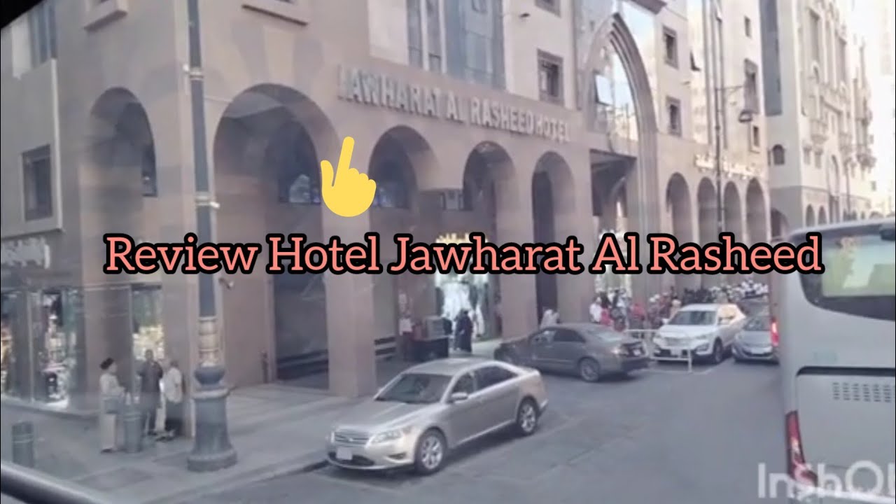 Review Hotel Jawharat Al Rasheed di Madinah - YouTube