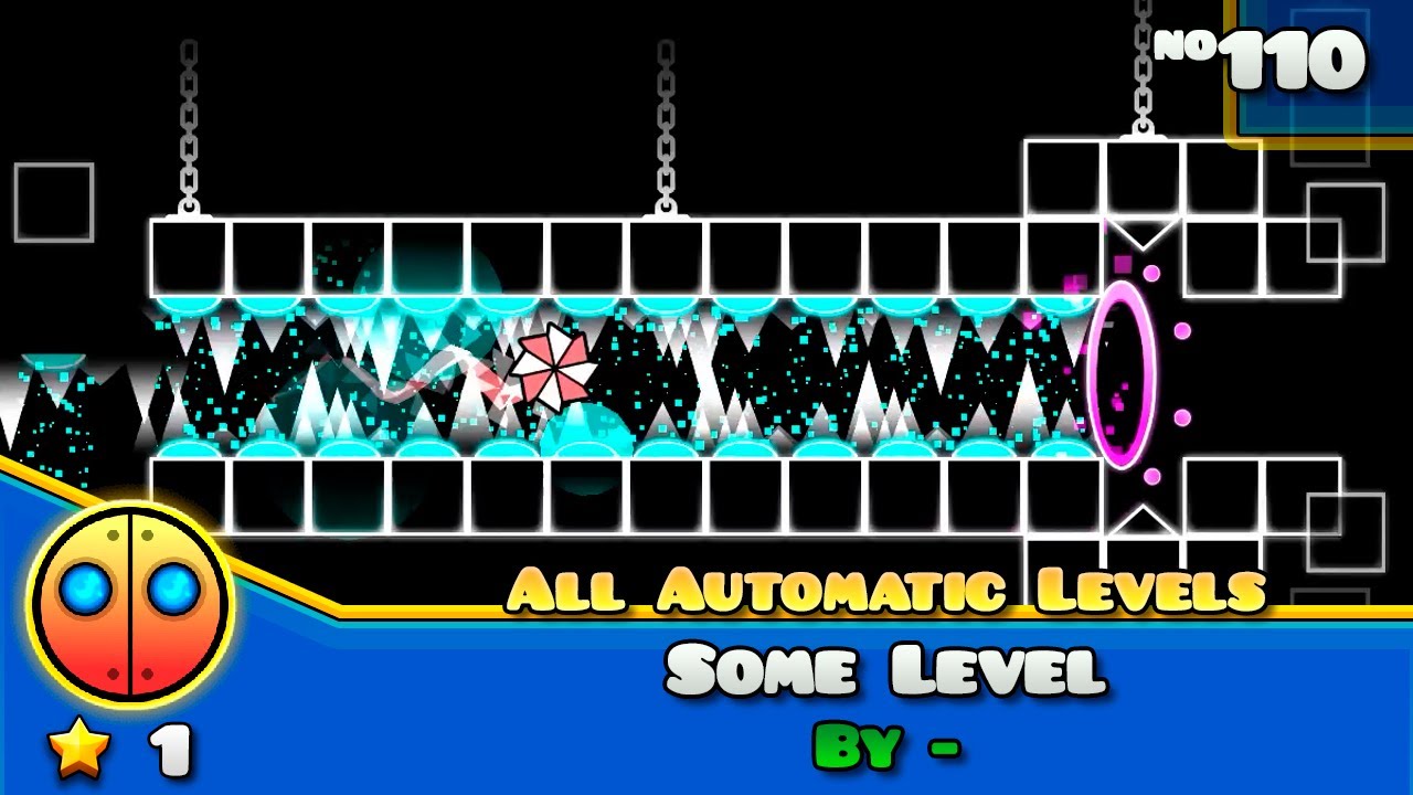 Geometry Dash - "Some Level" By - | [100%] | GDP: Automatic Levels ...