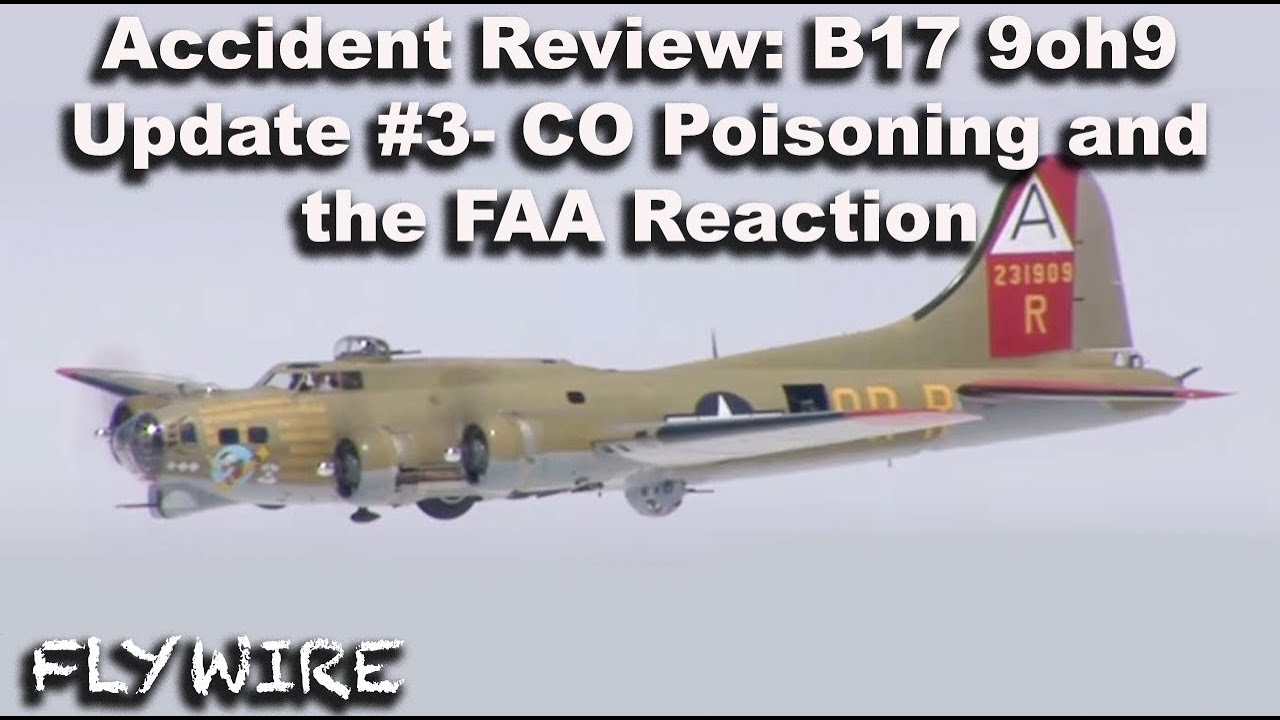 B17 9o9 Final Report Update #3 Dr Blue on C0 and FAA Reaction - YouTube