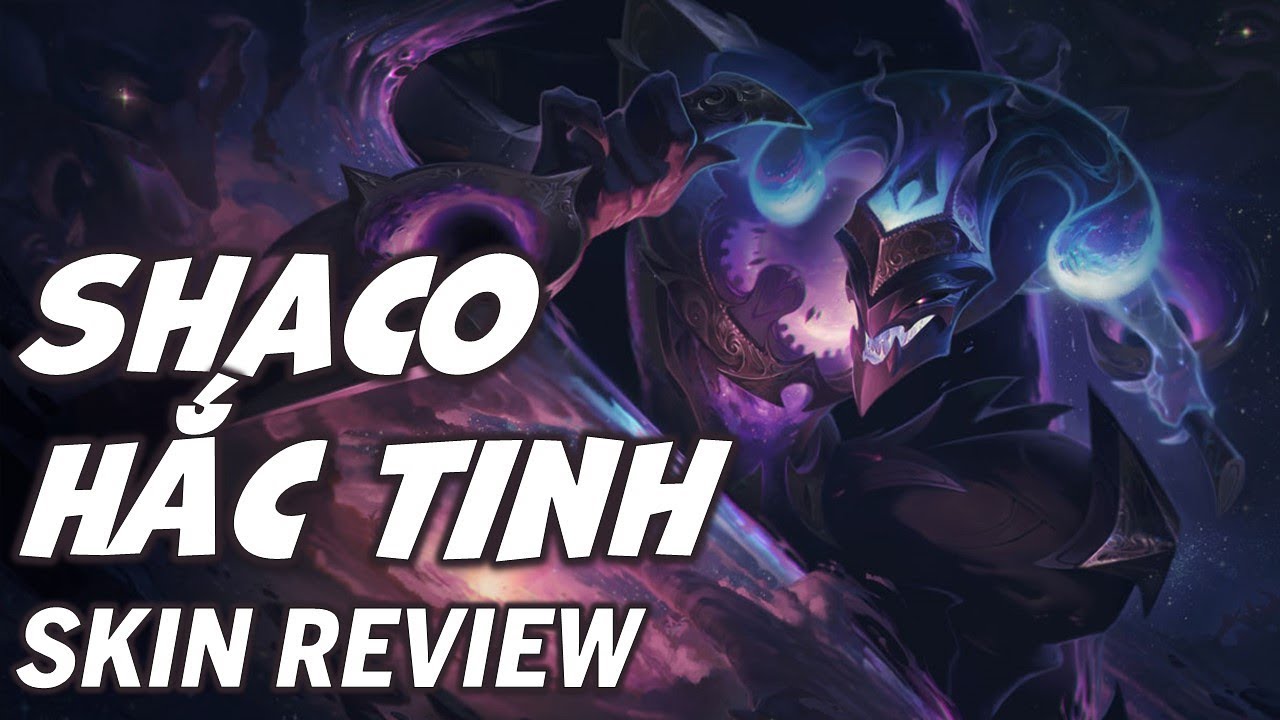 Shaco Hắc Tinh - Dark Star Shaco - Skin Review - Liên Minh Huyền Thoại ...