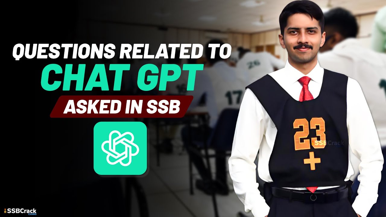 Questions Related to Chat GPT Asked In Recent SSB Interviews - YouTube