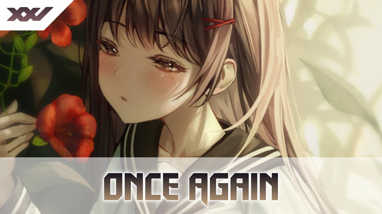 Nightcore→Danny Olson - Once Again (feat. Linney) - YouTube