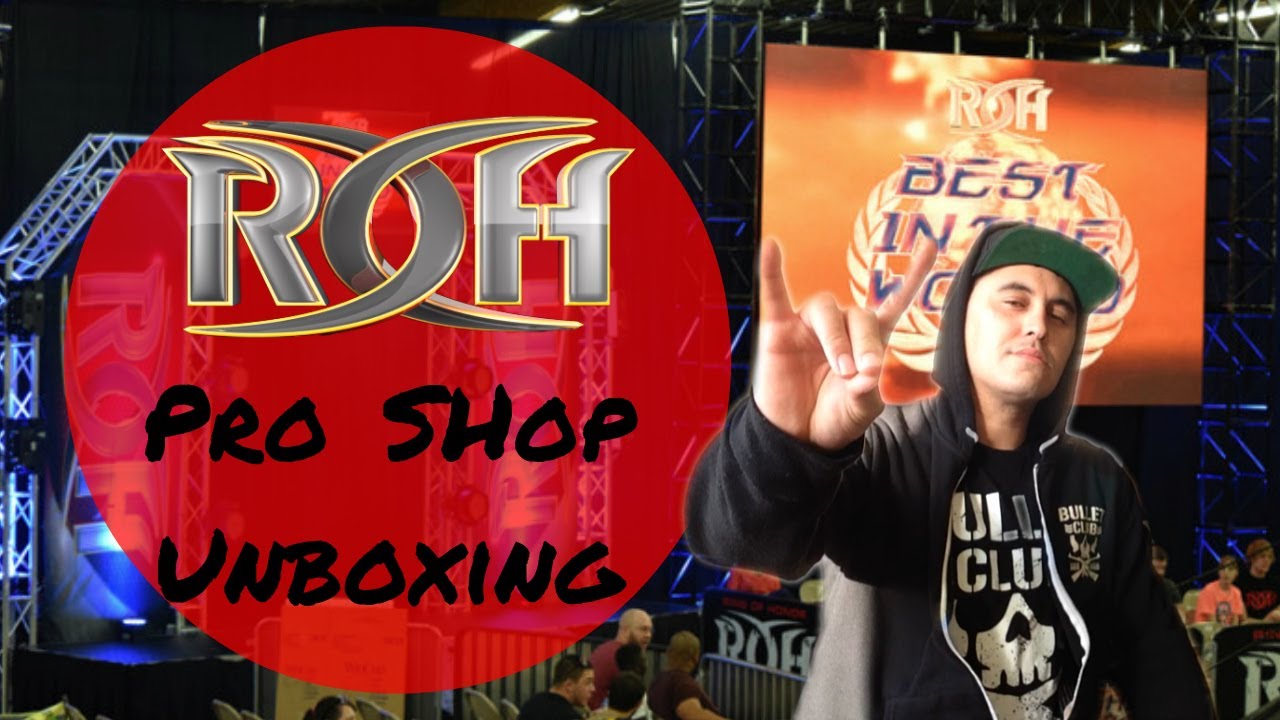Ring of Honor Pro Shop Unboxing - YouTube