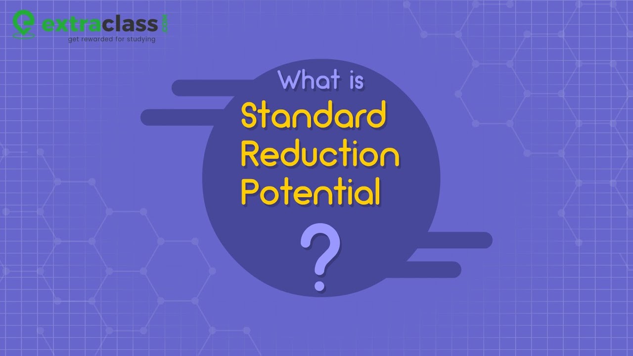 What is Standard Reduction Potential | Chemistry | JEE/NEET ...