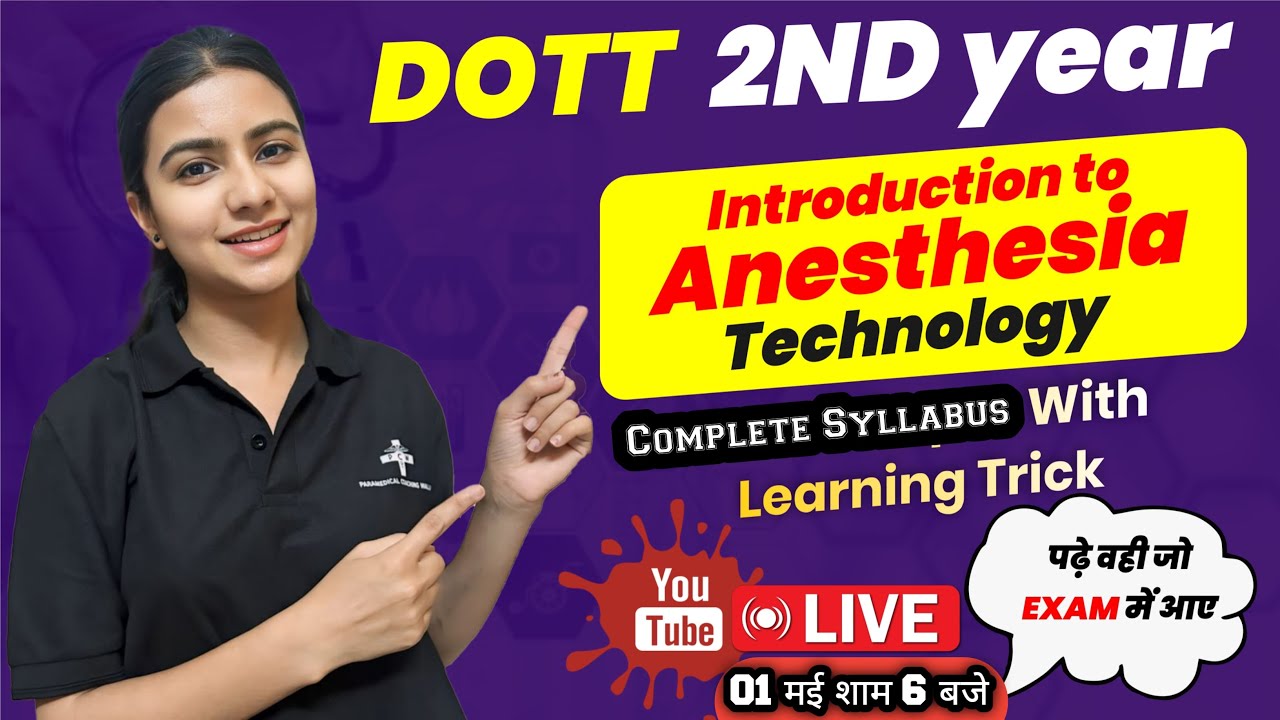 DOTT 2nd Year Complete Introduction to Anesthesia Technology By Sneha ...