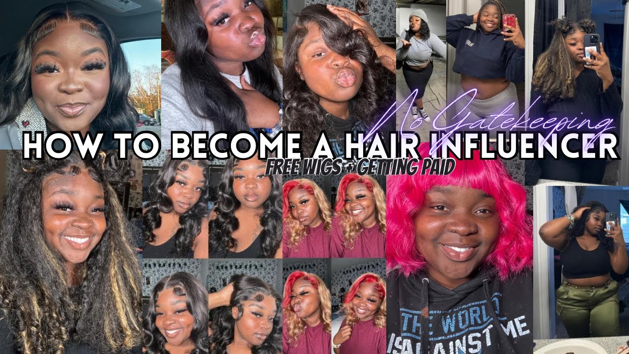 How to become a Hair Influencer | Tips and Tricks | Free Hair + Paid ...