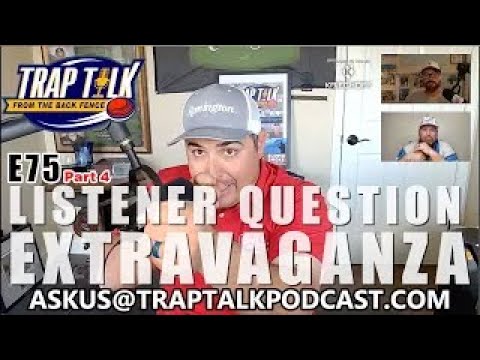 Listener Question Extravaganza - PART 4 - TRAP TALK - E75 ...