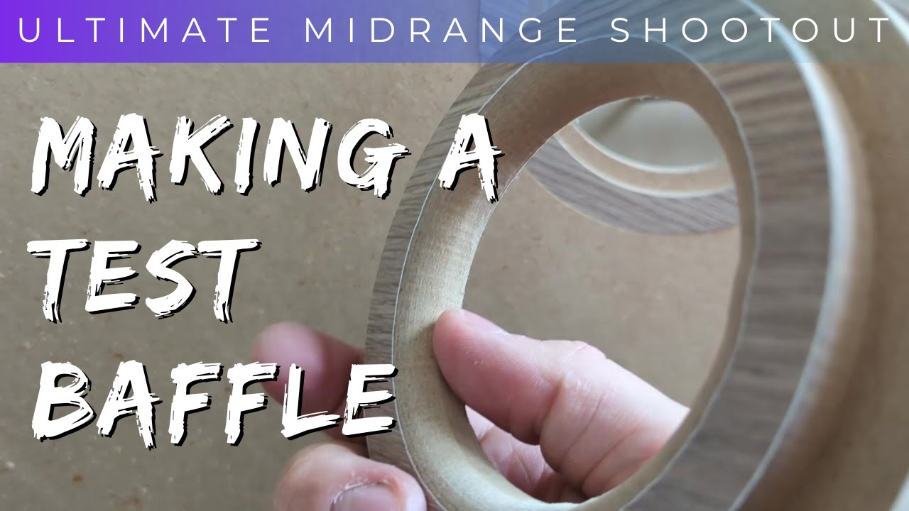 Ultimate Midrange Shootout - Making A Test Baffle - YouTube