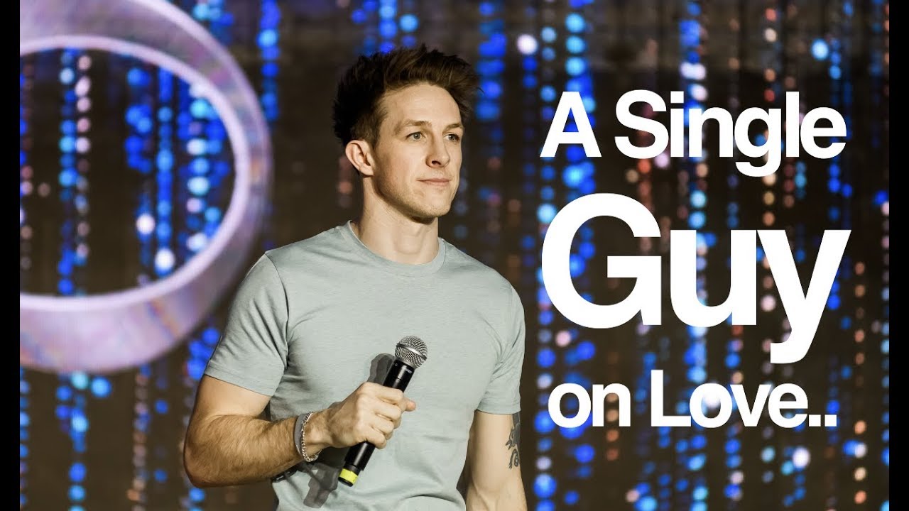 A Single Guy on Love... - YouTube