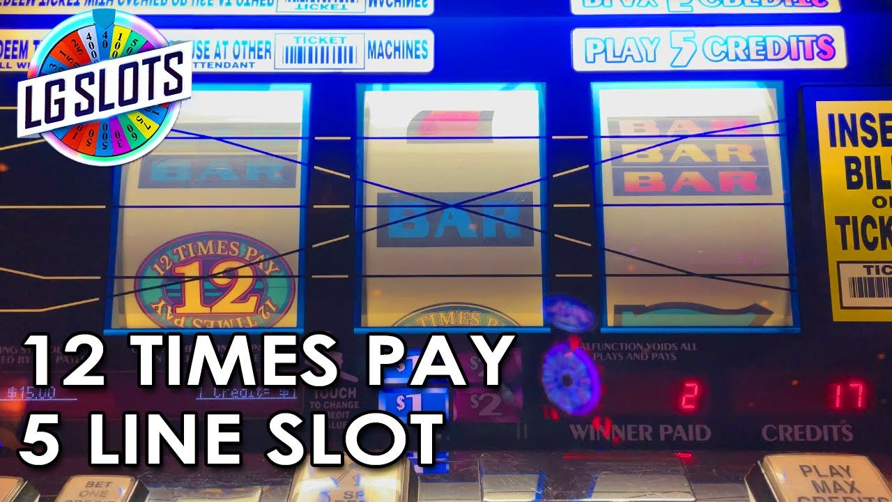 12 Times Pay - 5 Line Slots - YouTube