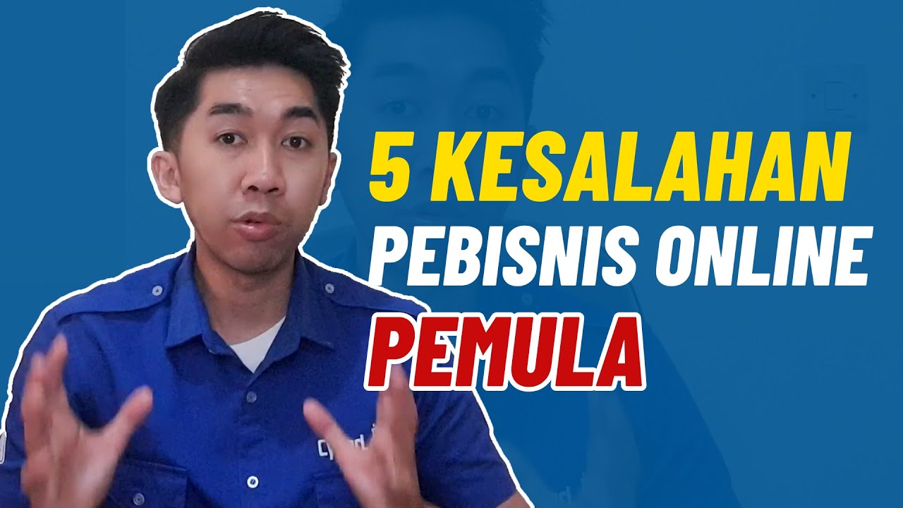 5 KESALAHAN PEBISNIS ONLINE - AHMAD SYARIF - YouTube