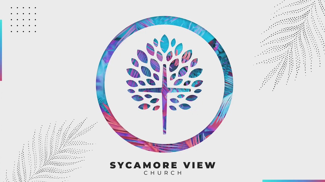 Sycamore View Church - 8:30am Broadcast - YouTube