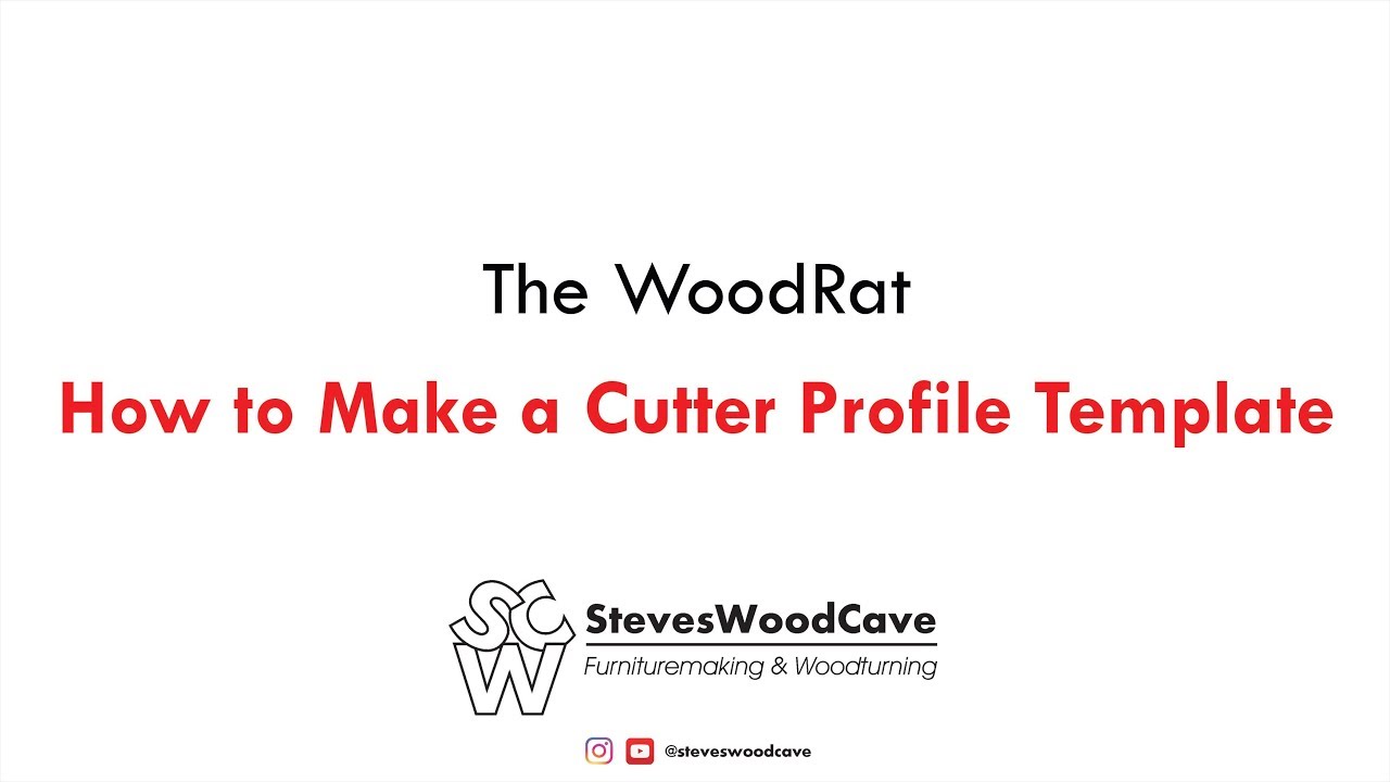 The WoodRat - How to Make a Cutter Profile Template - YouTube