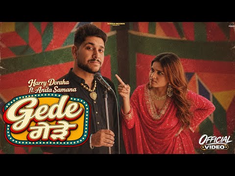 Gede | Harry Doraha Ft Anita Samana | Latest Punjabi Song 2026 | New Punjabi Song 2026