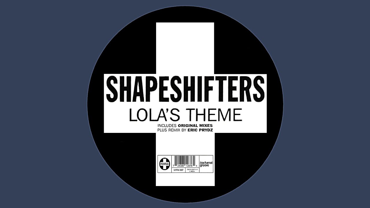 Shapeshifters - Lola's Theme (Main Mix) - YouTube