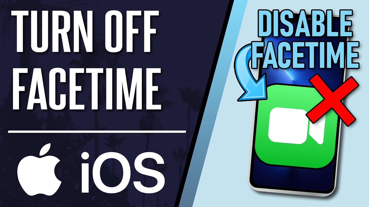 How to Turn OFF FaceTime on iPhone (iOS) - YouTube